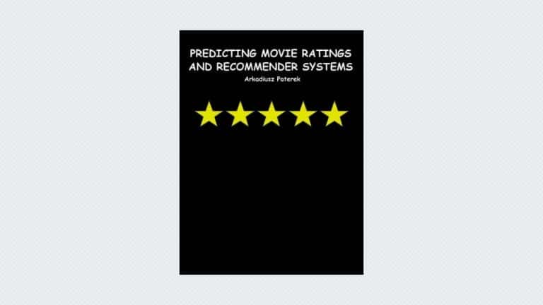 Predicting Movie Ratings And Recommender Systems - A Monograph