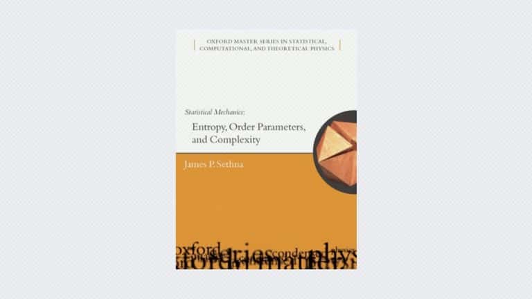 Statistical Mechanics: Entropy, Order Parameters, and Complexity